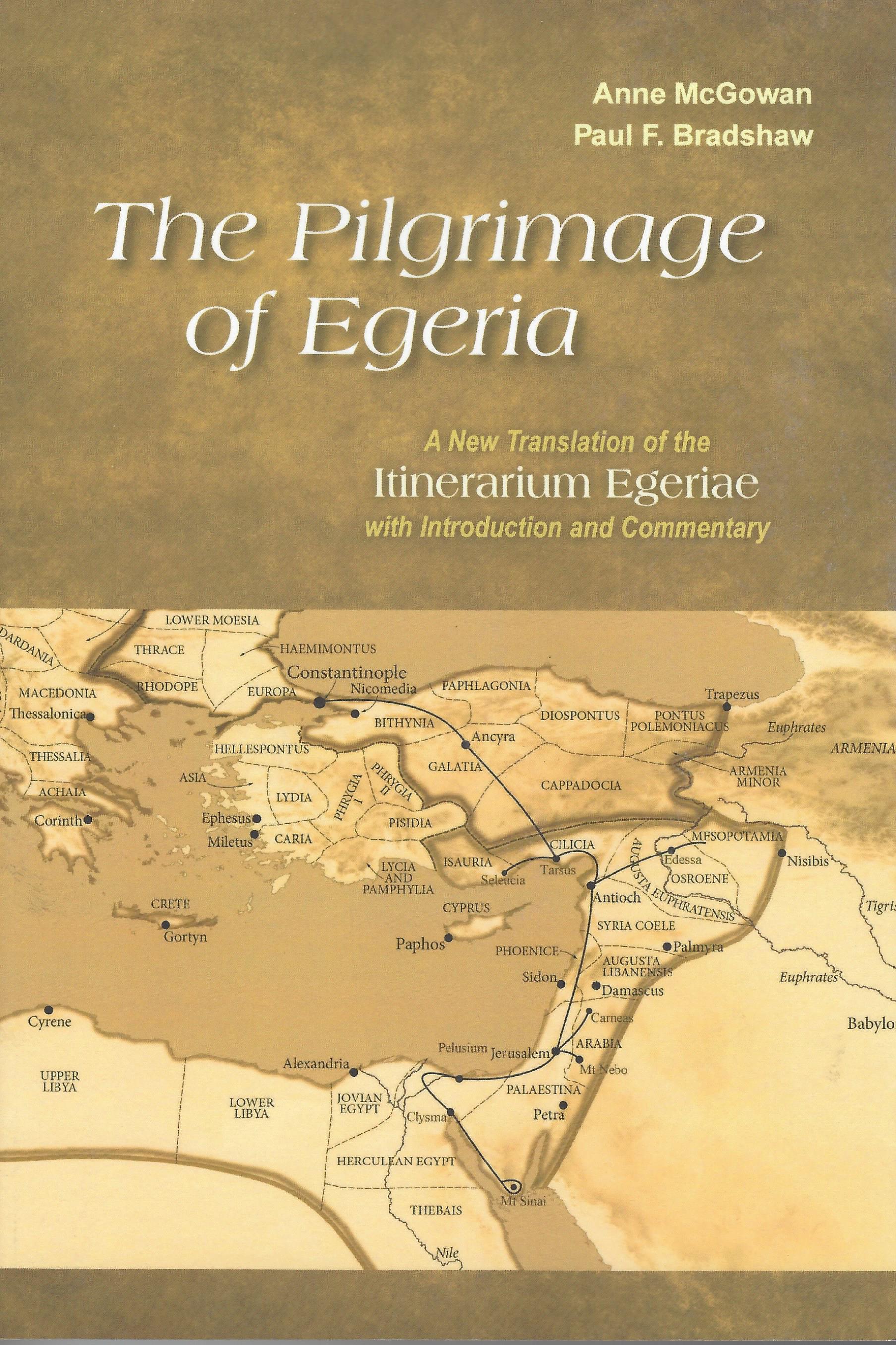 The Pilgrimage of Egeria - Alcuin Club